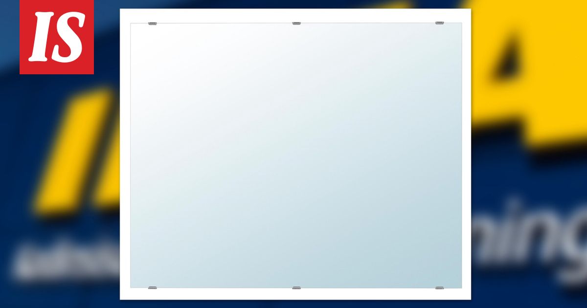 Ikean Lettan-peilin korjaustakaisinveto – syynä vialliset ...