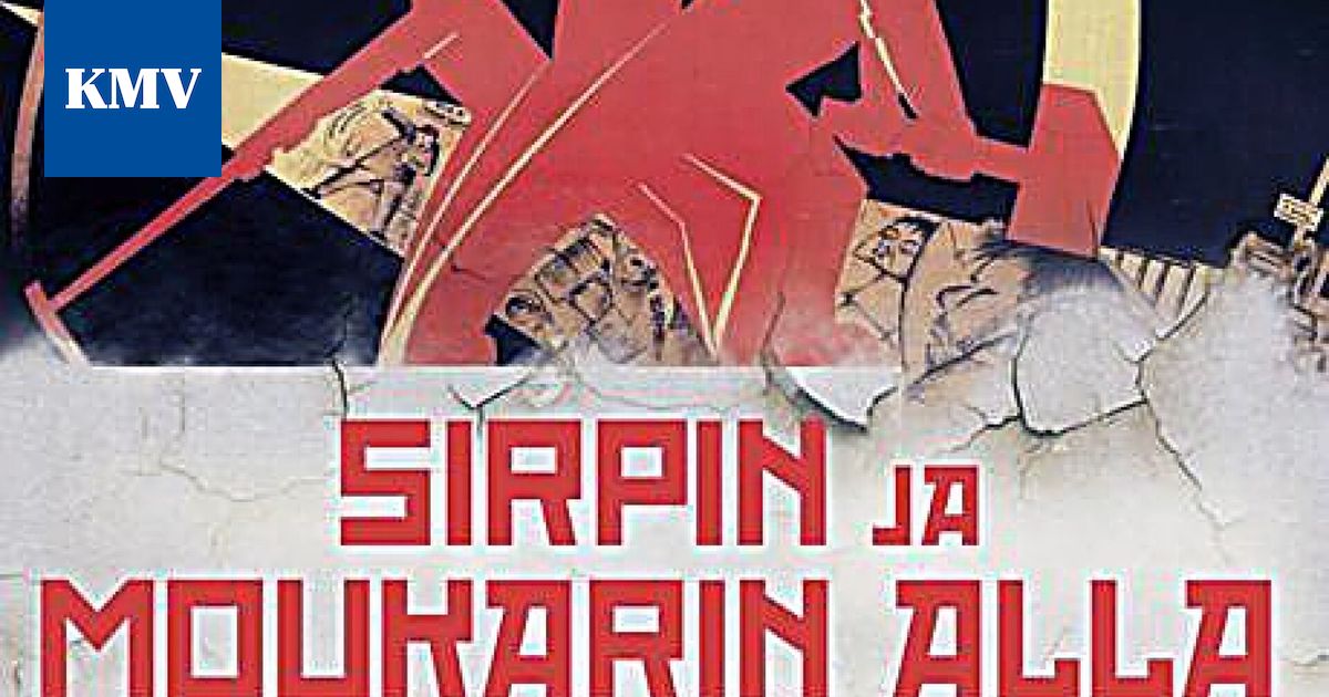 Kirja-arvio: Sirpin ja moukarin alla - KMV-lehti